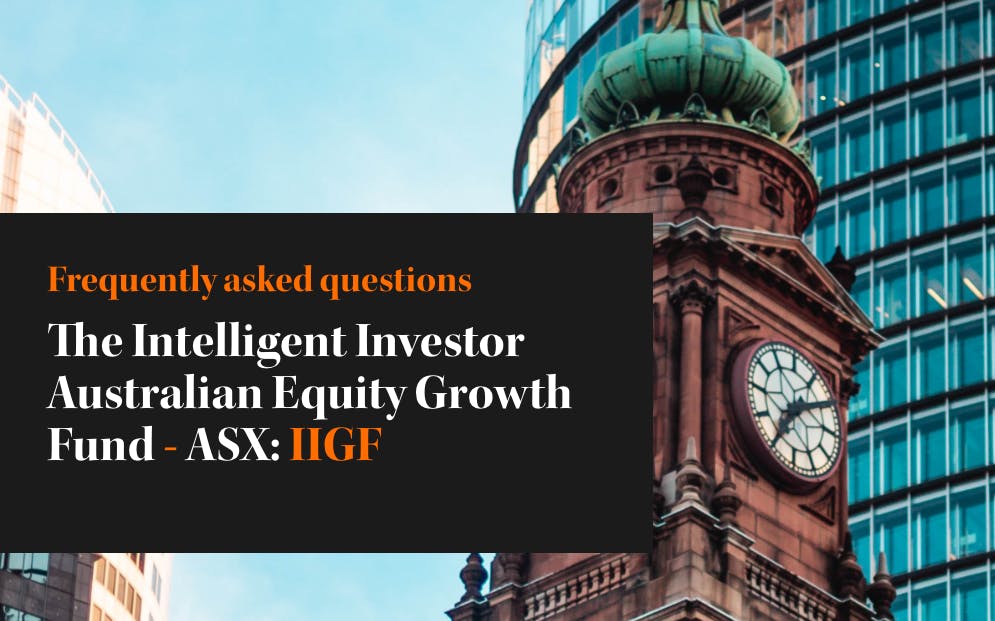 Frequently asked questions: Intelligent Investor Growth Fund (ASX:IIGF ...