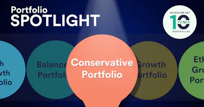 Spotlight: InvestSMART Conservative Portfolio - InvestSMART